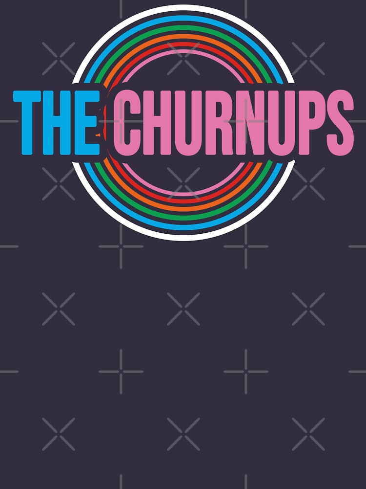 "The Churnups" T-shirt for Sale by Charlie-Cat | Redbubble | the ...