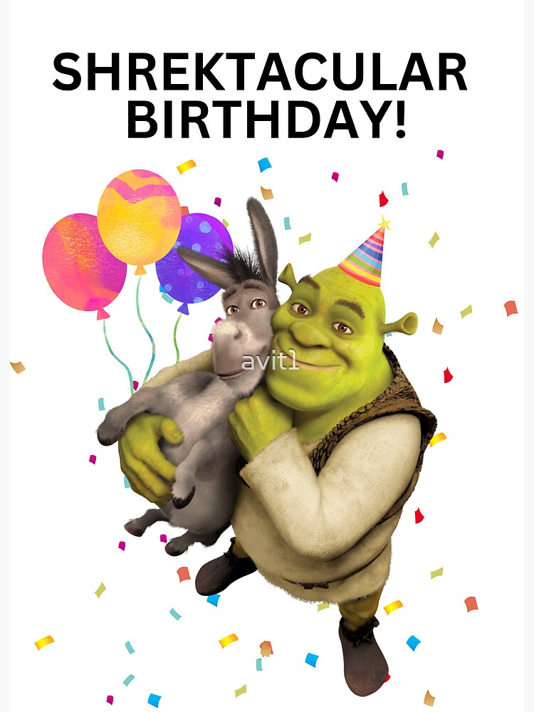 "Shrek Birthday, Happy Birthday, Shrek, Willow Days" Art Board Print ...