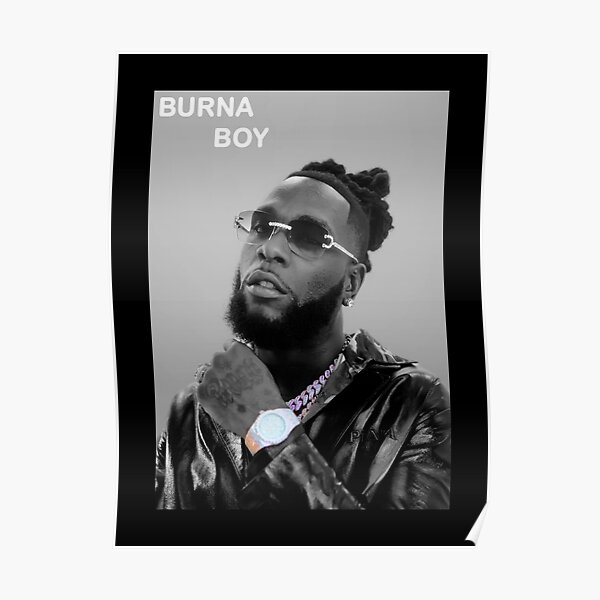 Poster for Sale avec l'œuvre « Musique Burna Boy » de l'artiste ...