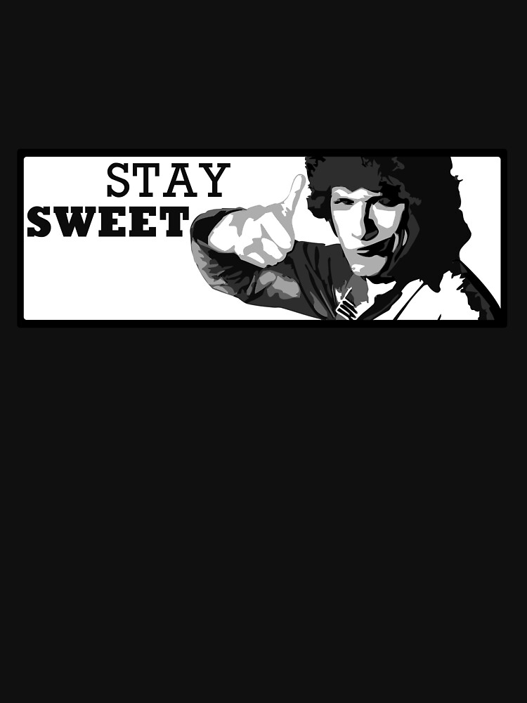"Stay Sweet" T-shirt for Sale by Kriek | Redbubble | hot t-shirts - rod ...