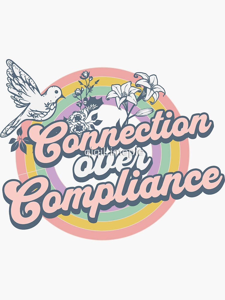 "Connection Over Compliance Inclusivity and Diversity Matter Cute and ...