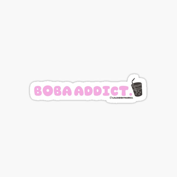 "Boba addict, boba, funny boba, bubble tea, milk tea, boba drink ...