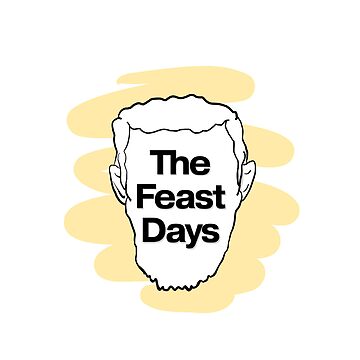 "The Feast Days Logo" Sticker for Sale by TheFeastDays | Redbubble