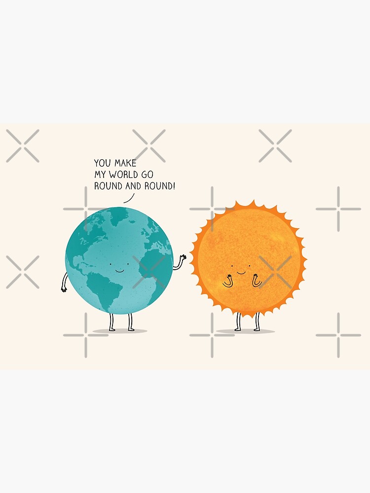 "you make my world go round and round!" Poster for Sale by Milkyprint ...