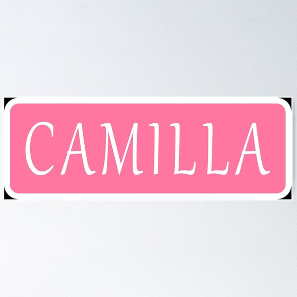 "Camilla Girls Name" Poster for Sale by jeallan | Redbubble