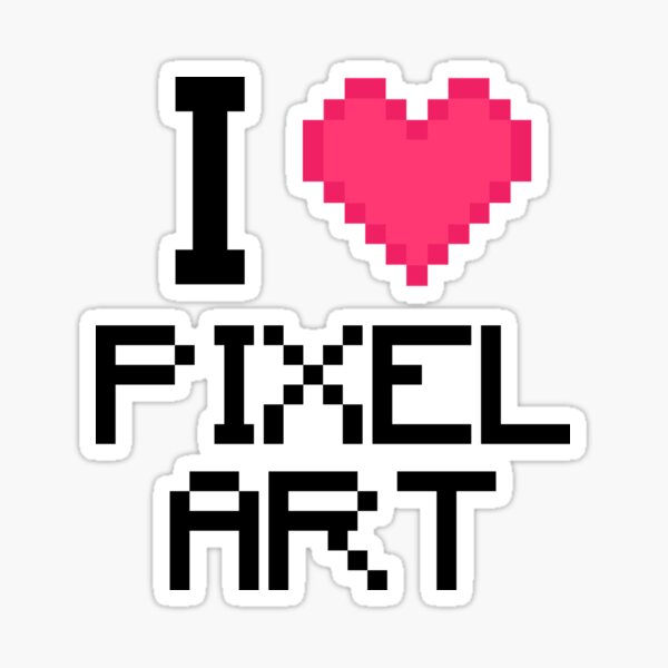 "I Love Pixel Art" Sticker for Sale by devath | Redbubble