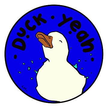 "DUCK YEAH! - a duck life series" Sticker for Sale by Luna-designed | Redbubble