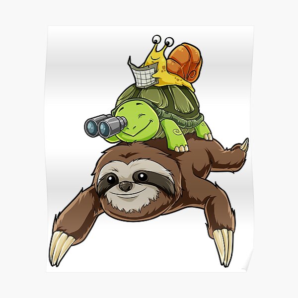 "Sloth Turtle Snail T Shirt Piggyback Running Riding Team Tee" Poster ...