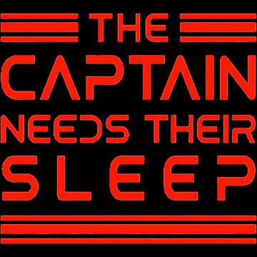 "the captain needs their sleep" Sticker for Sale by Lucia-Creative ...