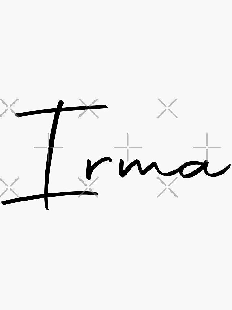 "Irma Cursive Name Label" Sticker for Sale by NafilNafiz | Redbubble