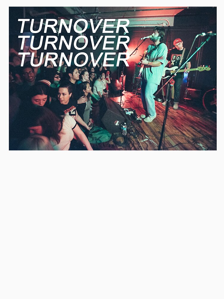 "TURNOVER" T-shirt for Sale by laurenthomsxn | Redbubble | turnover t ...