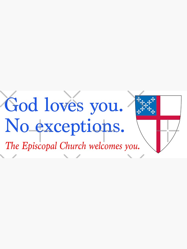 "The Episcopal Church Welcomes You - God Loves You. No Exceptions ...