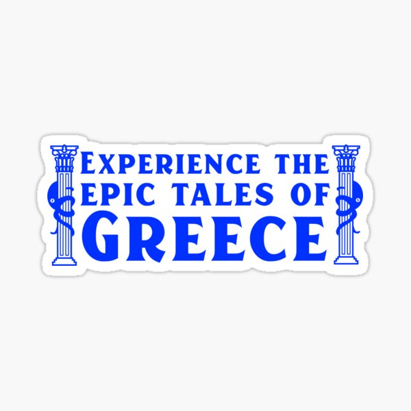 "Experience the epic tales of Greece Greek Myths" Sticker for Sale by ...
