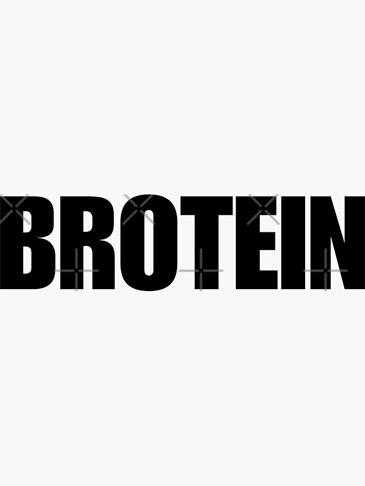 "Motivational Fitness-Brotein" Sticker for Sale by Zen Fit | Redbubble