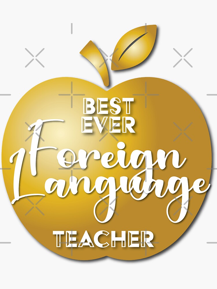 "Best Ever Foreign Language Teacher - Best Biology Teacher Ever - Golden Apple - Teacher Day ...