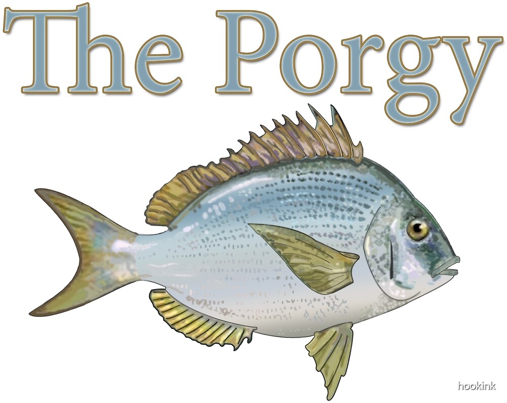 "The Porgy" by hookink | Redbubble