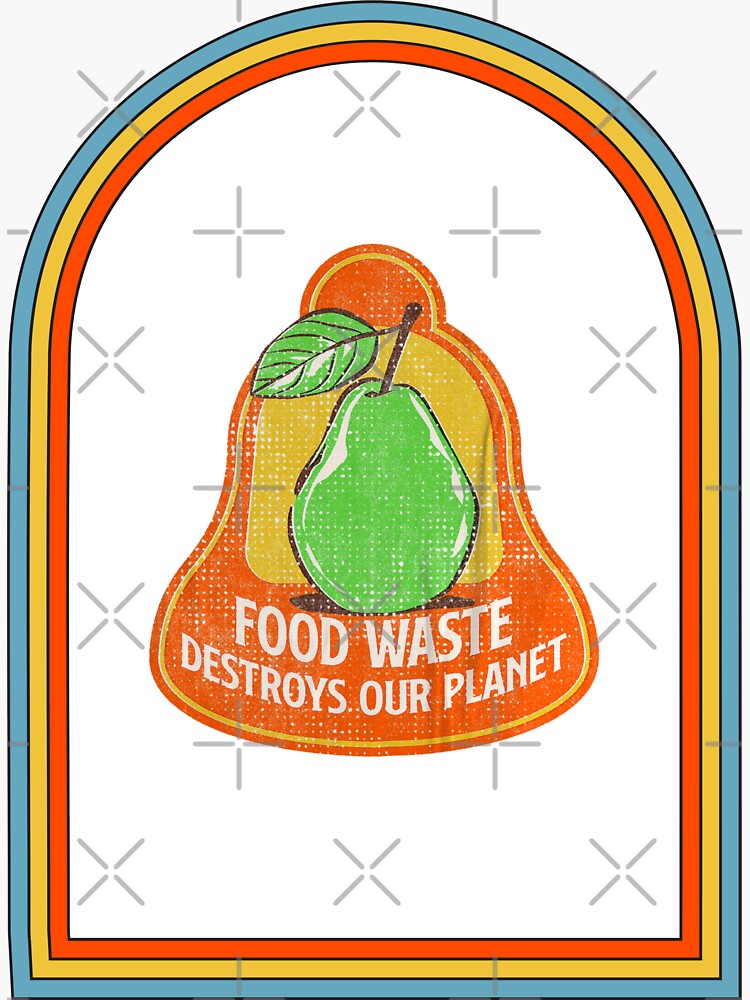 "Food Label - Food Waste Destroys Our Planet ~ Retro Environmental Food ...