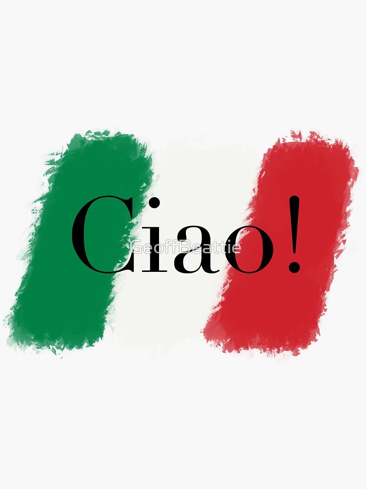 "Ciao simple Italian designer logo with Italian flag colours" Sticker ...