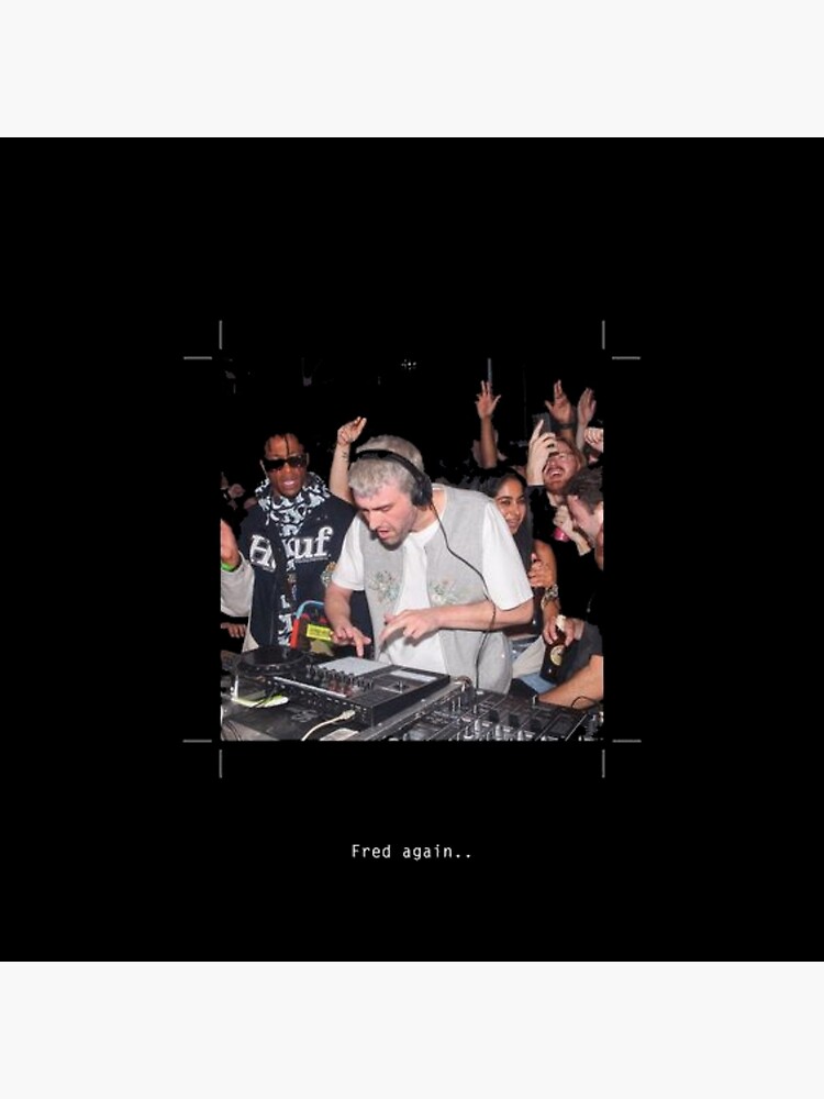 "Fred Again Fred Again Fred Again Fred Again Fred Again Fred Again Fred ...