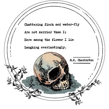 "Chesterton’s Skull Poem" Sticker for Sale by OlderEveryDay | Redbubble