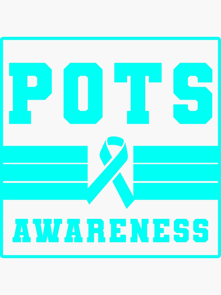 "POTS Postural Orthostatic Tachycardia Syndrome Awareness" Sticker for ...