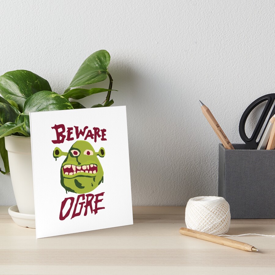 "Beware Ogre Shrek Sign" Art Print for Sale by MelissaFishe | Redbubble