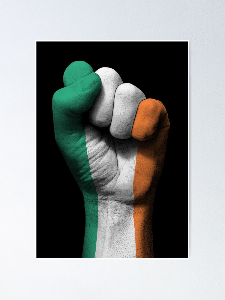 "Flag of Ireland on a Raised Clenched Fist " Poster for Sale by Jeff ...