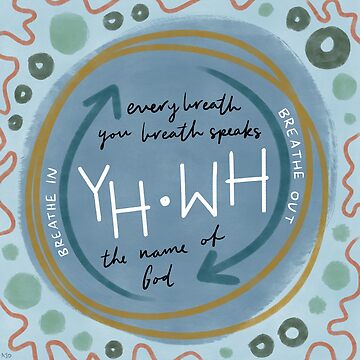 "YHWH: Breathing the Name of God" Sticker for Sale by misslovelymess ...