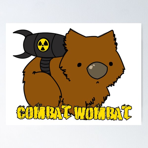 "Combat Wombat" Poster for Sale by Ashygaru | Redbubble
