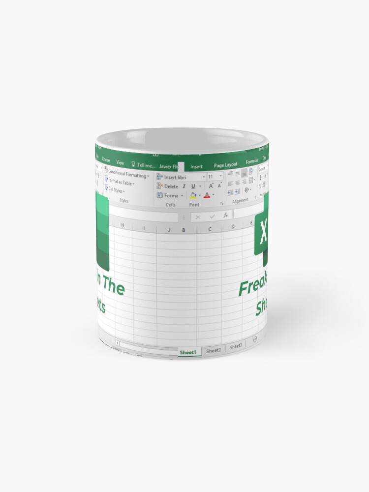 "FREAK IN THE SHEETS EXCEL FORMUL IN THE MUG" Coffee Mug for Sale by ...