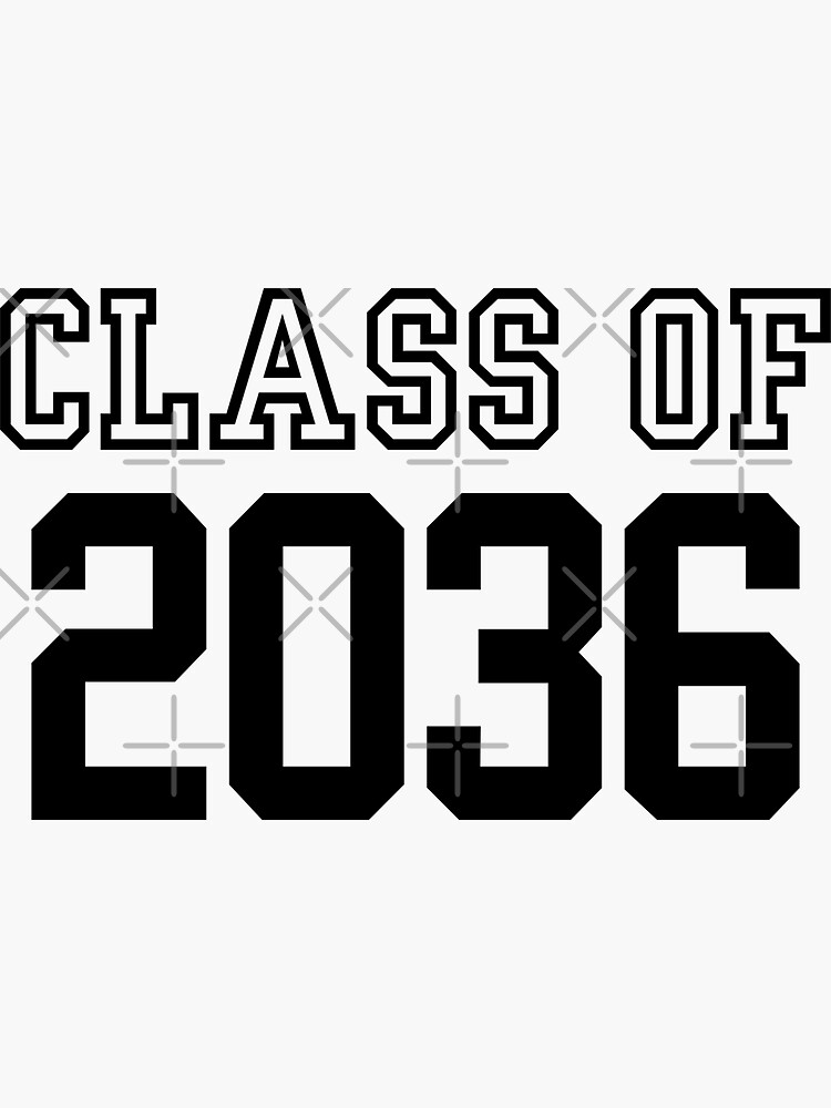 "Class of 2036 future senior graduation " Sticker for Sale by erozzz ...