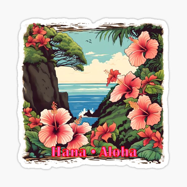 "Hana Aloha" Sticker for Sale by Uncle-Hawaii | Redbubble