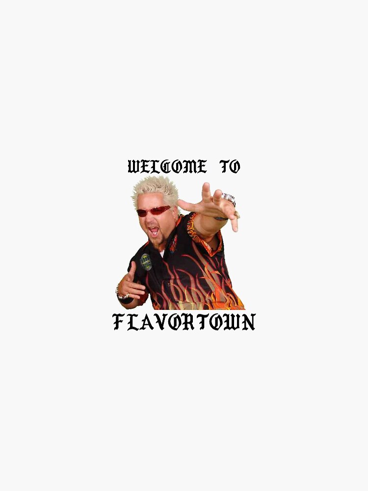 "Welcome to Flavortown" Sticker for Sale by zbub | Redbubble