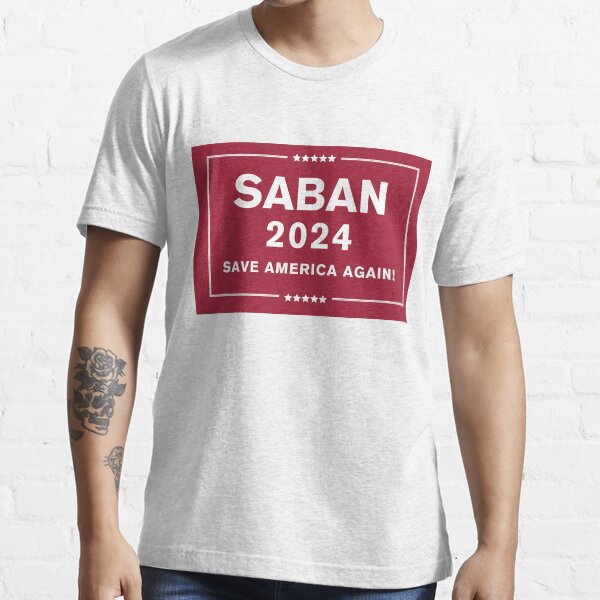 "Saban 2024" Essential T-Shirt for Sale by car01inecart | Redbubble