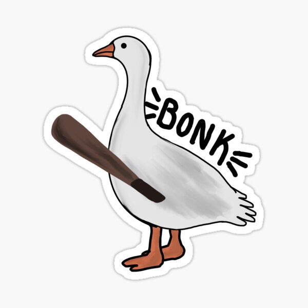 "Goose With a Baseball Bat | Bonk" Sticker for Sale by kingjackie ...
