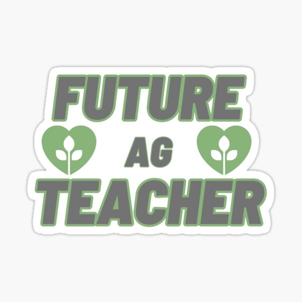 "Future Ag Teacher, heart of a plant" Sticker for Sale by Nedalosshop ...