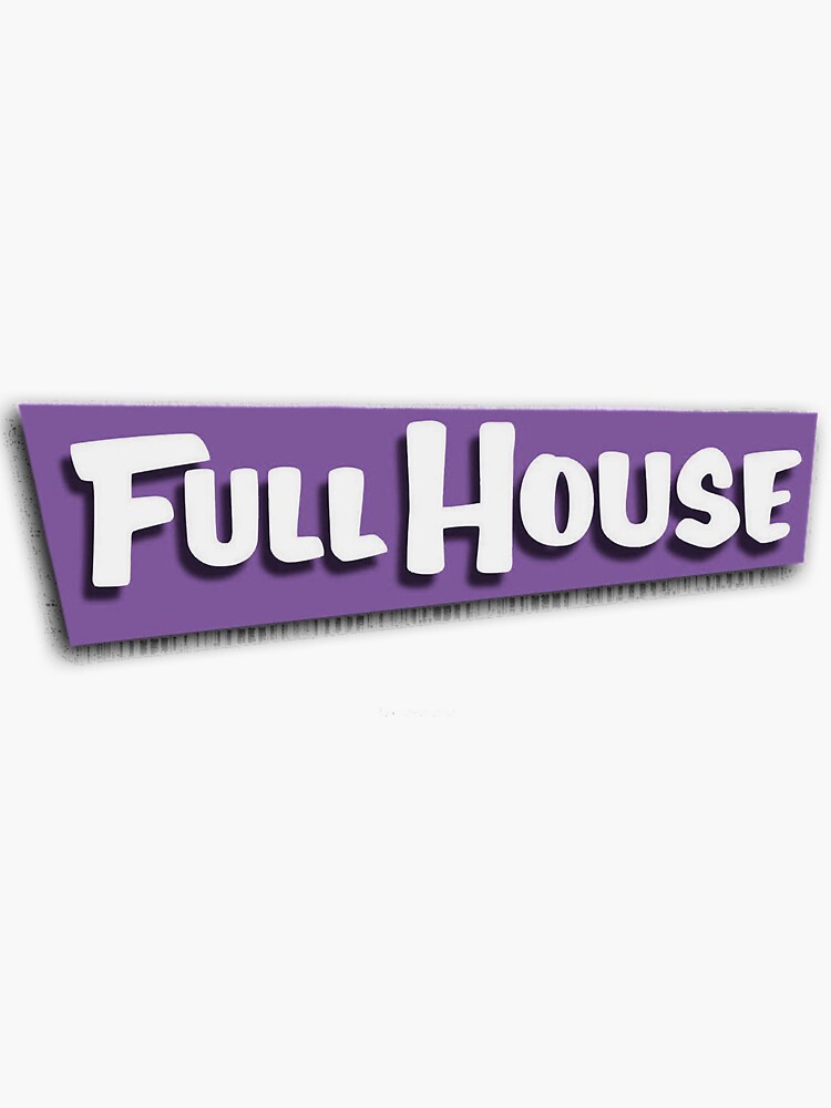 "Full House Logo" Sticker for Sale by pan-tien | Redbubble