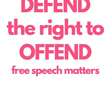 "Defend the Right to Offend Pink Text" Sticker for Sale by ...