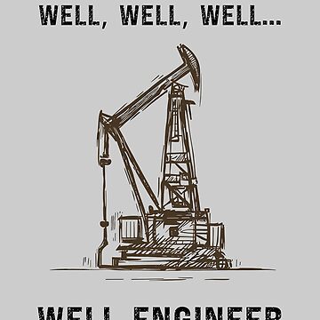 "Well Engineer Oilfield Drilling Simple Sketch" Sticker for Sale by ...