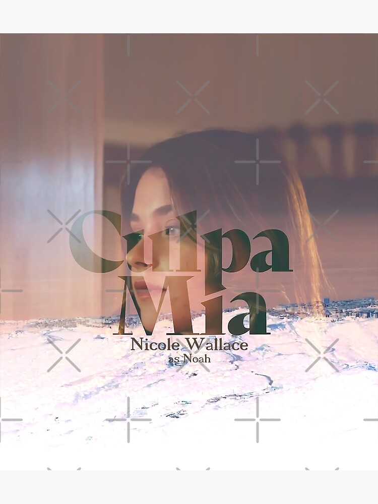 "Nicole Wallace as noah culpa mia / my fault 2023 movie themed graphic design by ironpalette ...