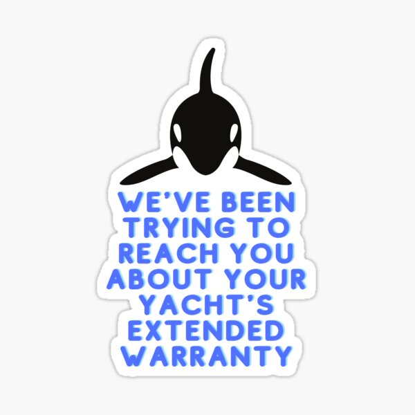 "Orca Yacht Extended Warranty Funny Joke - Killer Whales Uprising ...