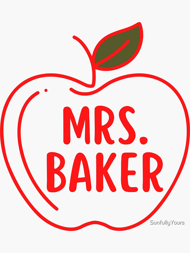 "Mrs Baker Teacher Back To School Appreciation" Sticker for Sale by ...