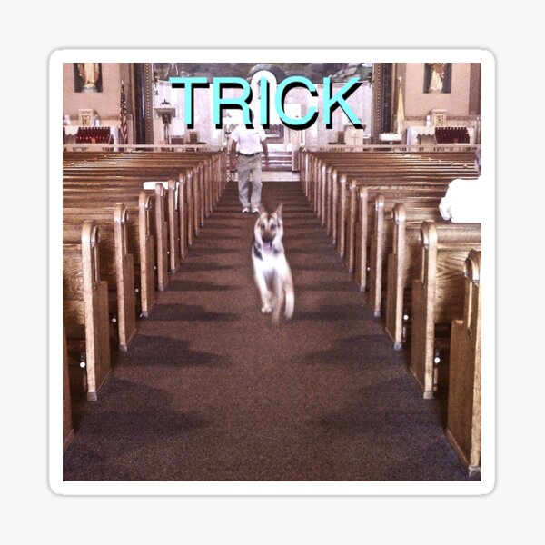 "Trick" Sticker for Sale by Dexter-Block13 | Redbubble