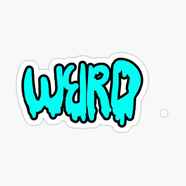 "Warped Words - Weird" Sticker for Sale by Warpedtoons | Redbubble