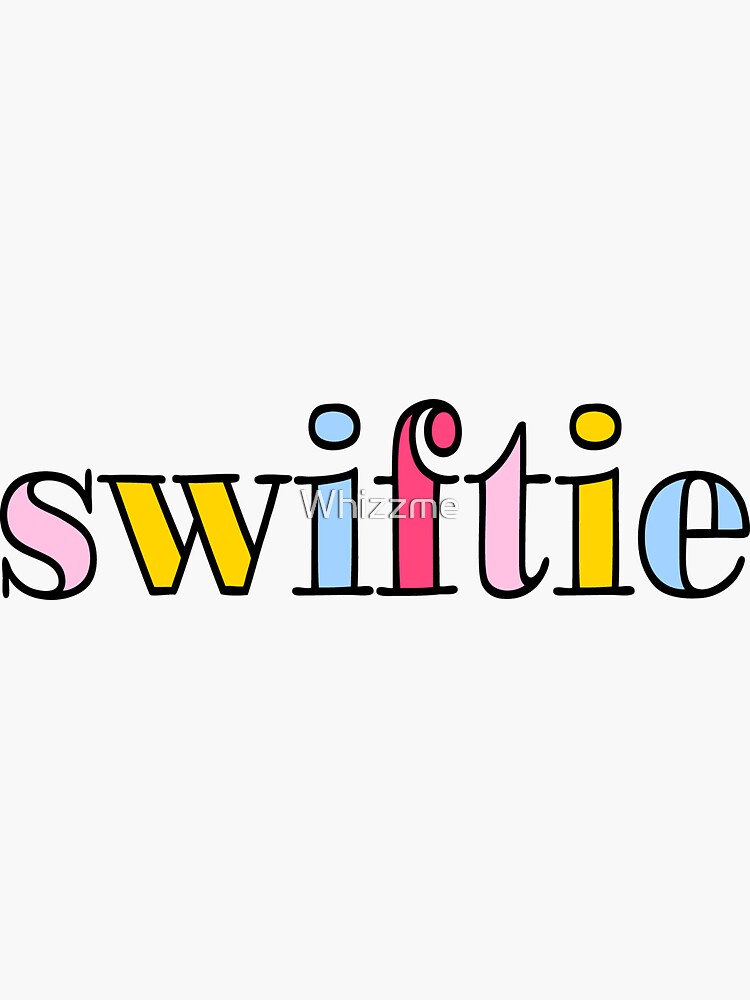 "Swiftie - Taylor Swift Lover colours " Sticker for Sale by Whizzme ...