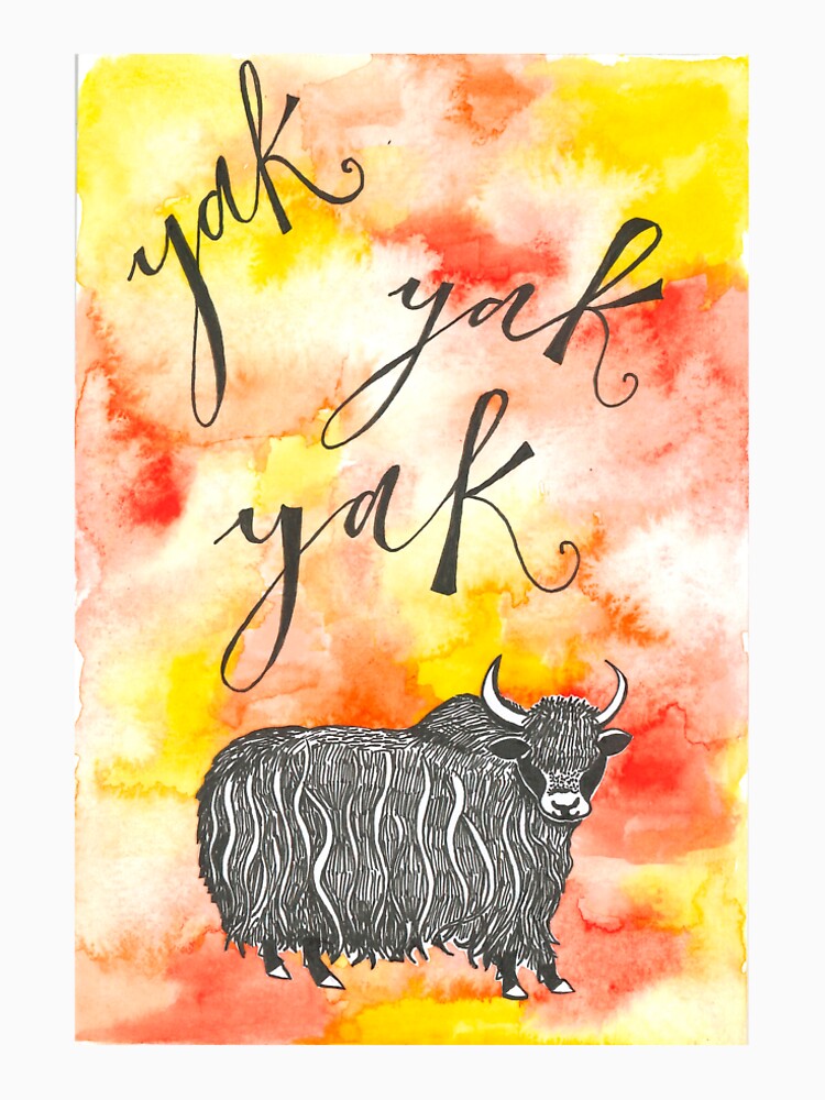 "Yak Yak Yak!" T-shirt by CJAlexander | Redbubble | yak t-shirts - pun ...
