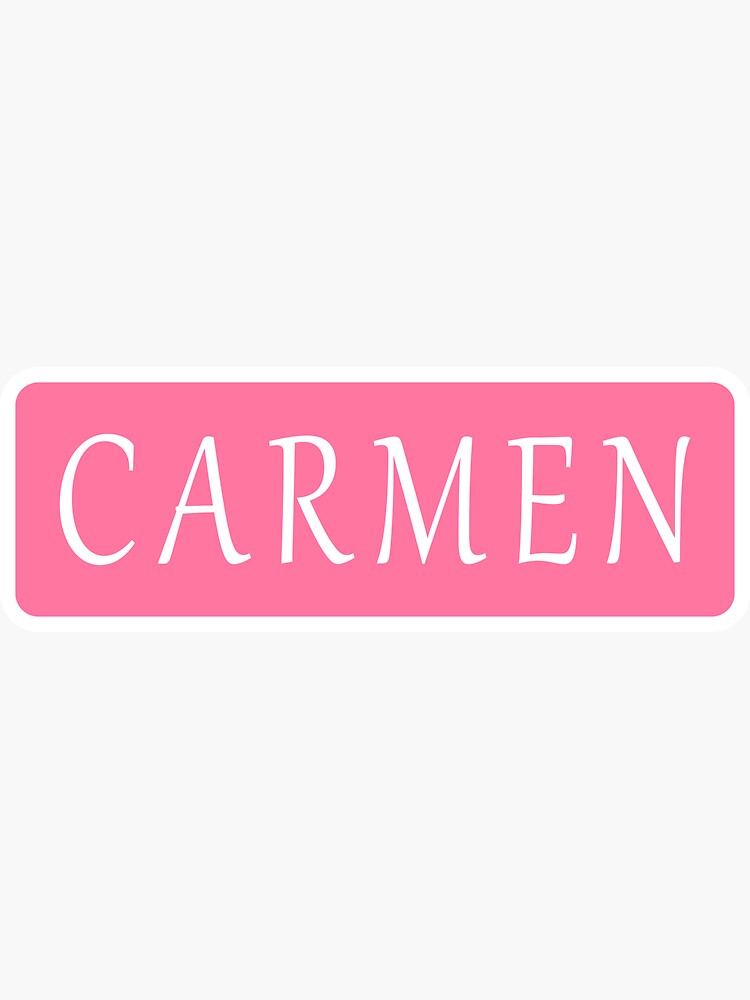 Pegatina for Sale con la obra «Carmen Nombre de niña» de jeallan | Redbubble