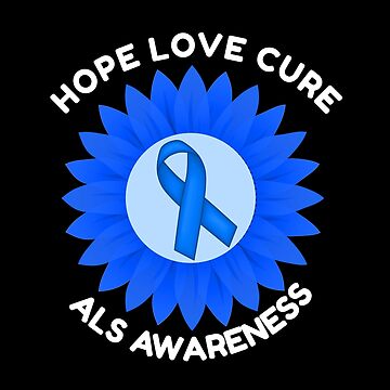 "Amyotrophic Lateral Sclerosis ALS Awareness Hope Love Cure" Sticker ...