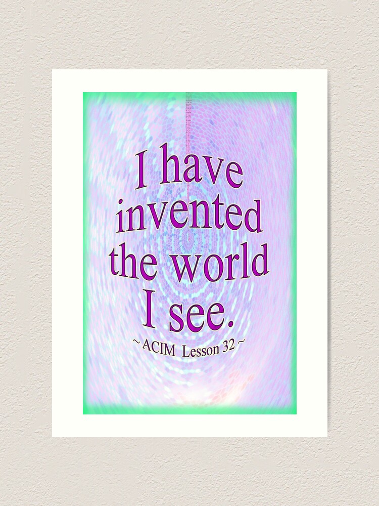 "ACIM - Lesson 32" Art Print for Sale by ACIM-LOVE | Redbubble