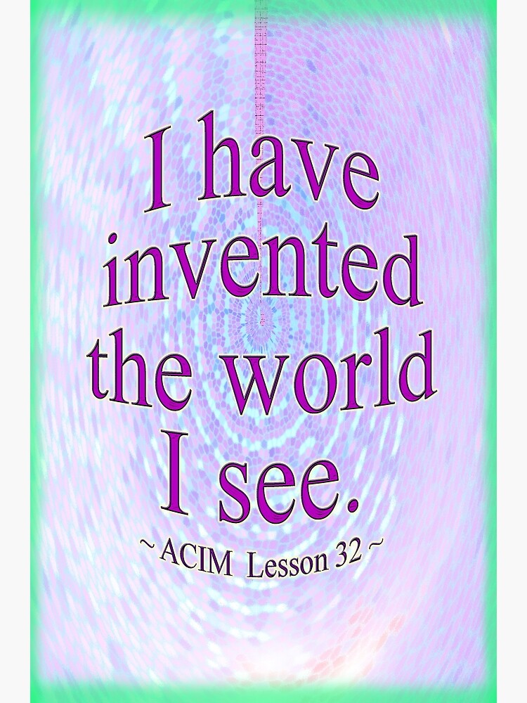 "ACIM - Lesson 32" Art Print for Sale by ACIM-LOVE | Redbubble